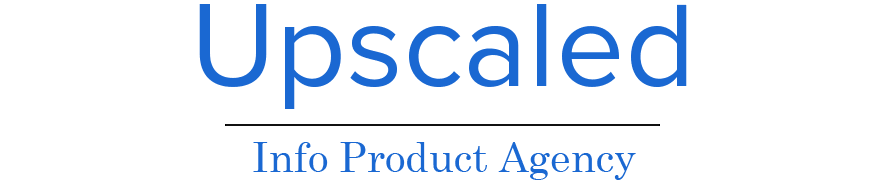 Upscaled Info Product Agency